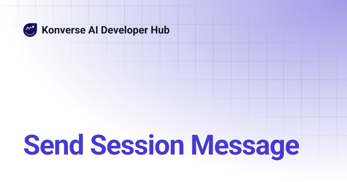 Send Session Message | Konverse AI Developer Hub
